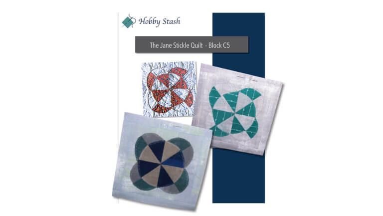 The Jane Stickle Quilt – Row B | Hobby Stash